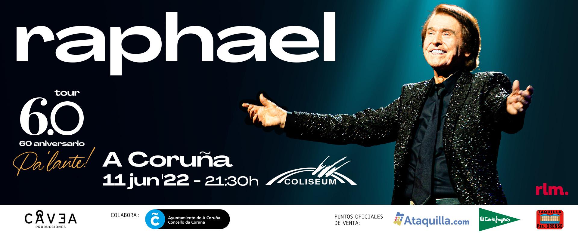 RAPHAEL TOUR 6.0 el 11 de junio en el Coliseum de A Coruña